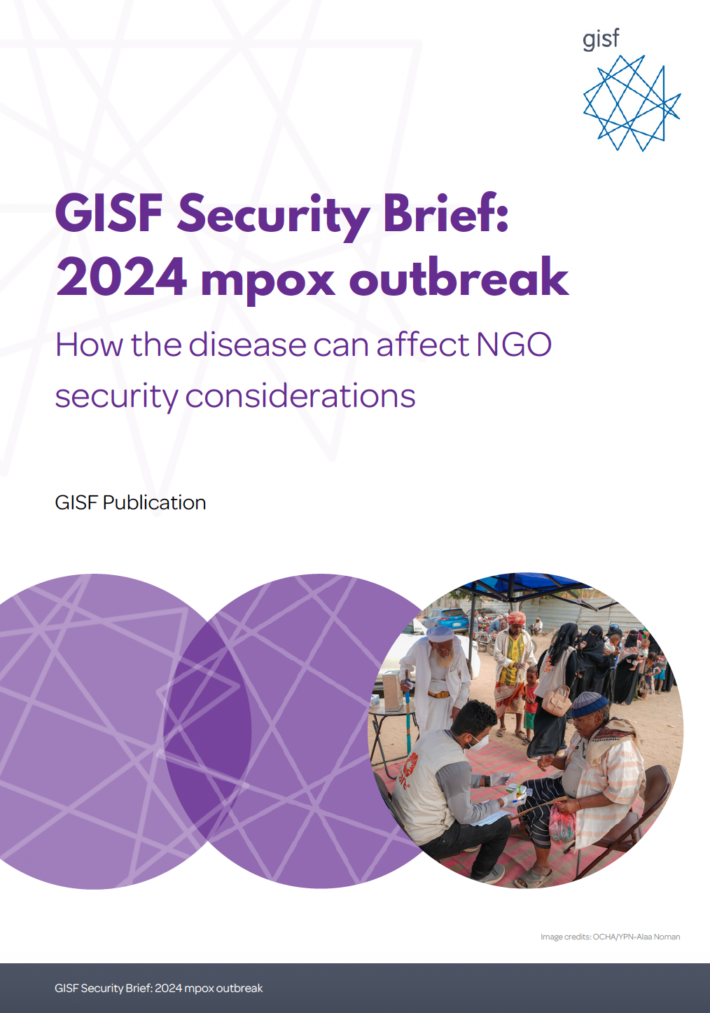 GISF Security Brief: 2024 mpox outbreak - Global Interagency Security Forum