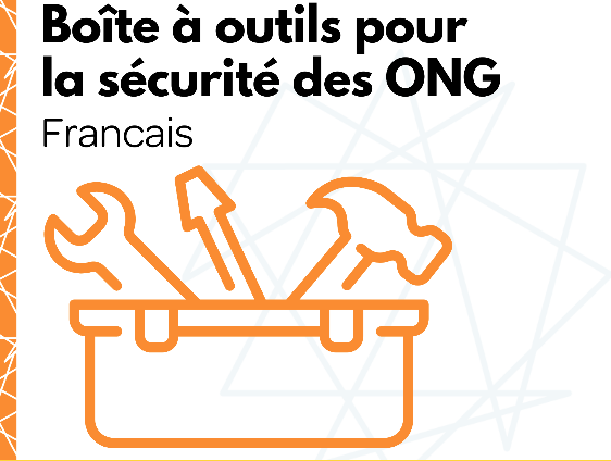 GISF launches French version of NGO Security Toolbox - Global ...